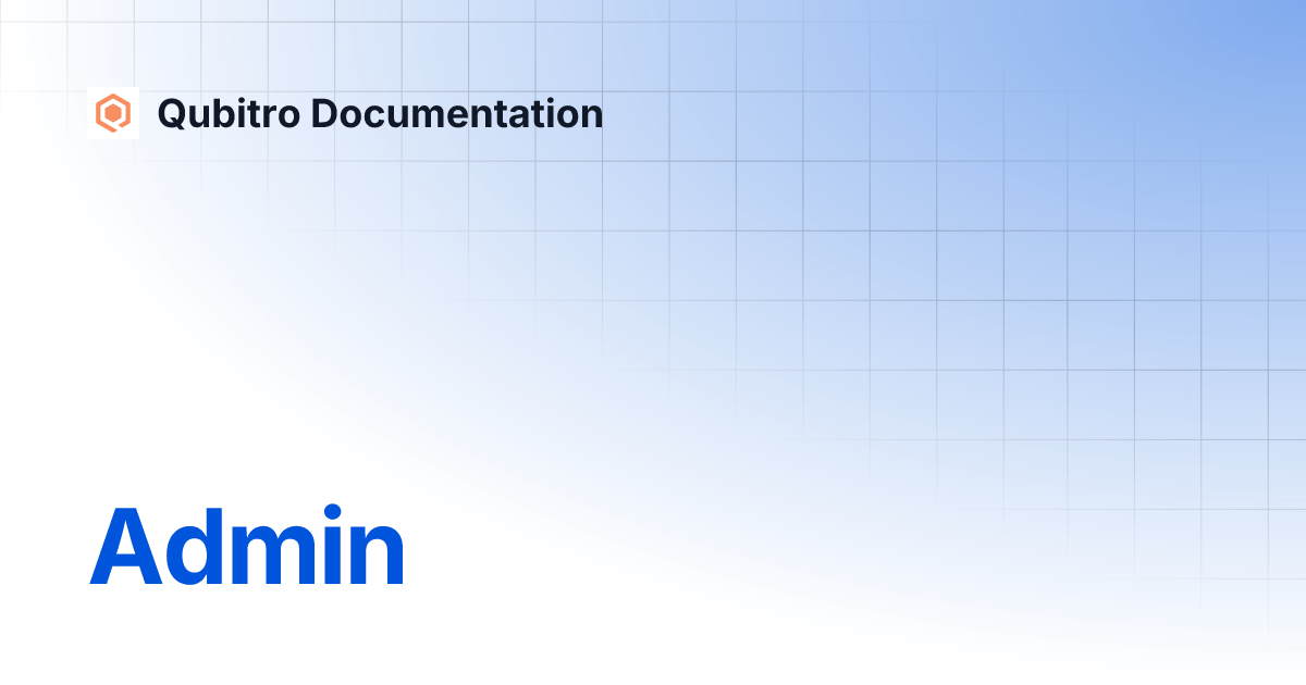 Admin | Qubitro Documentation