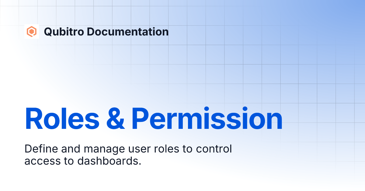 Roles & Permission | Qubitro Documentation