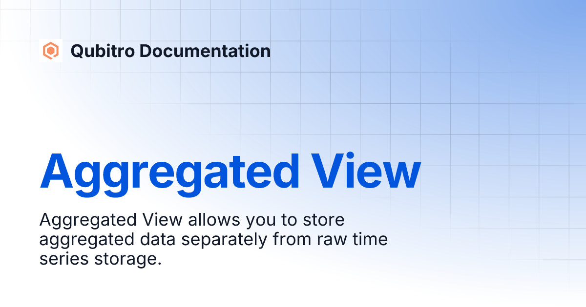 Aggregated View | Qubitro Documentation