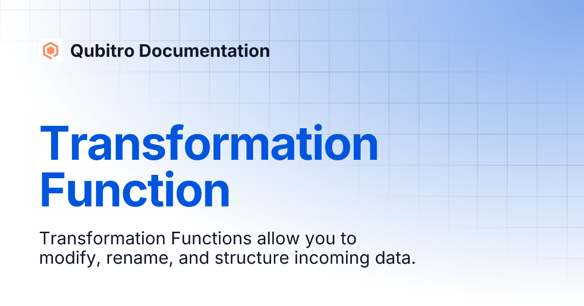 Transformation Function | Qubitro Documentation