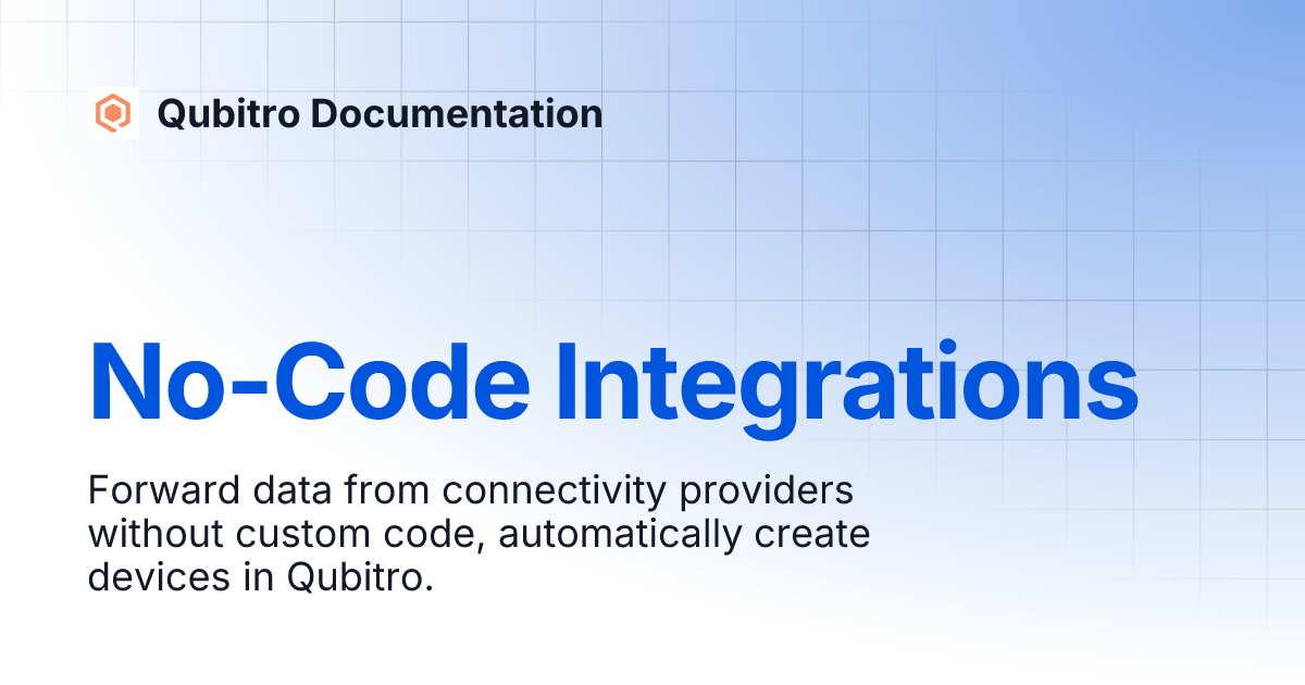 No-Code Integrations | Qubitro Documentation