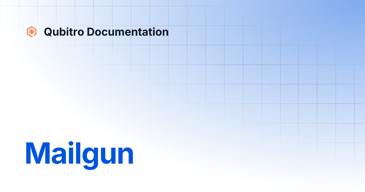 Mailgun | Qubitro Documentation