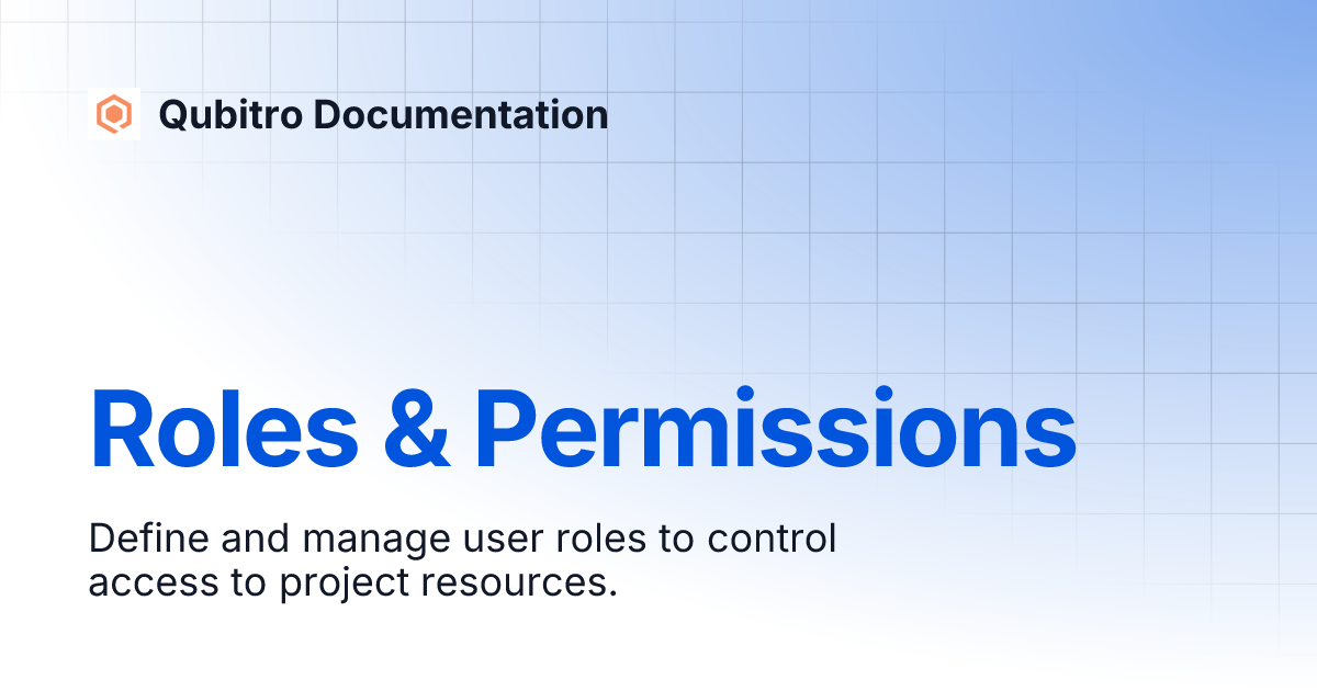 Roles & Permissions | Qubitro Documentation