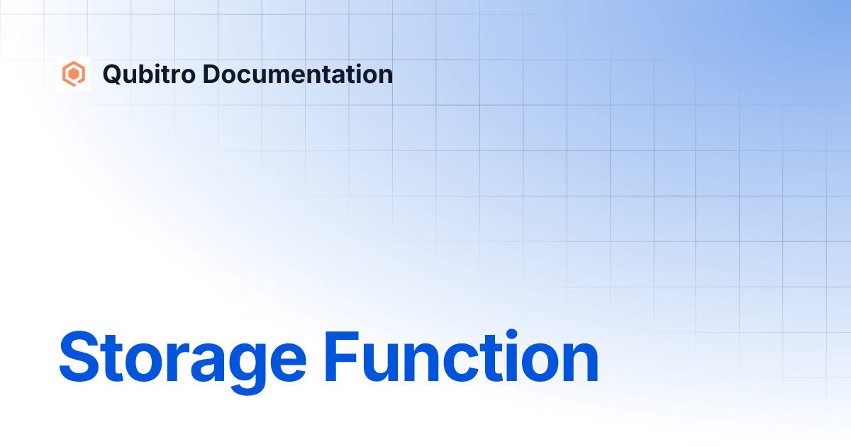 Storage Function | Qubitro Documentation